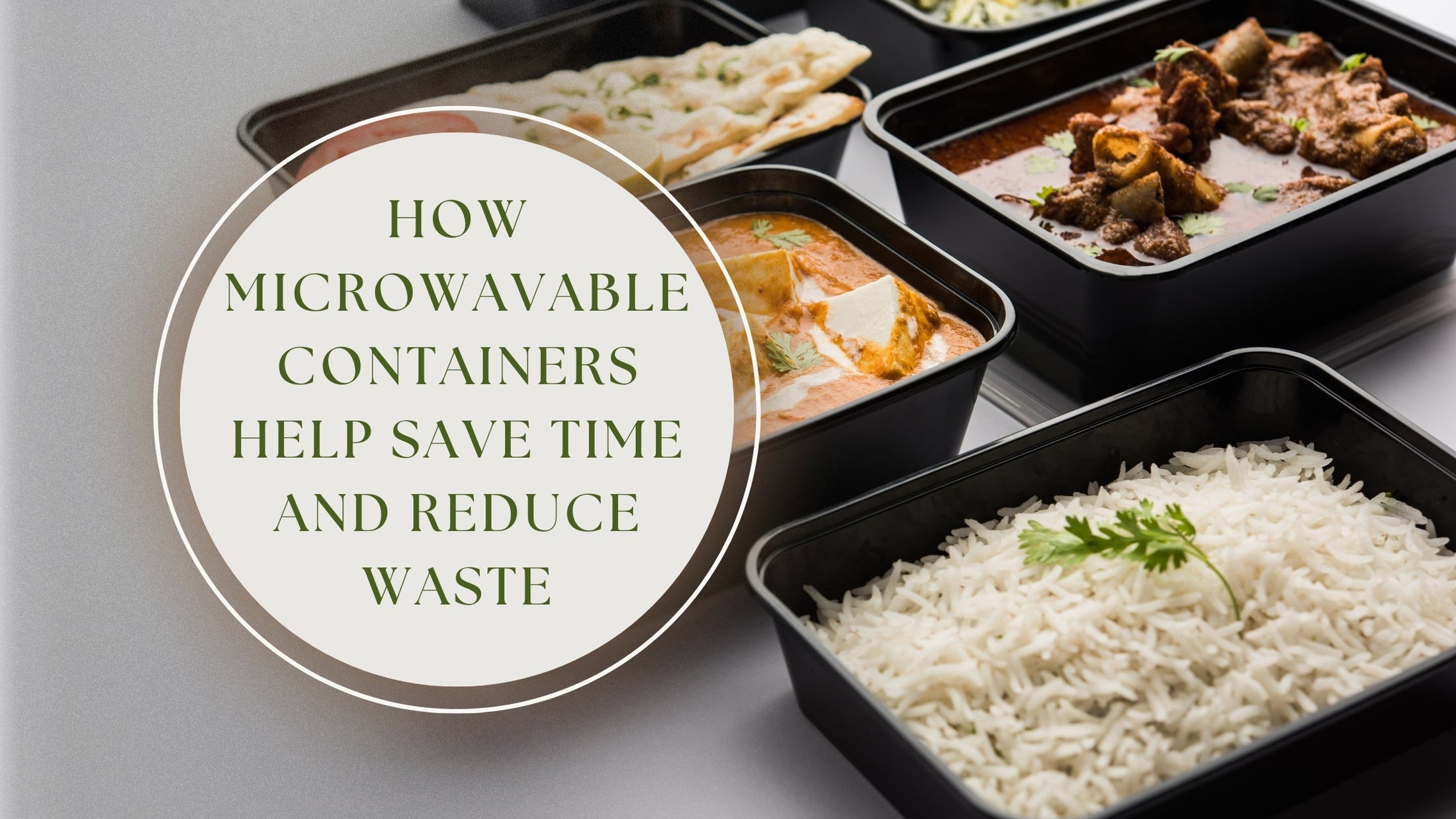 How Microwavable Containers Save Time and Reduce Waste? – Food ...